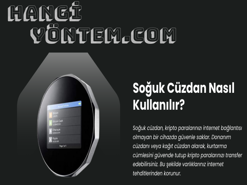 Soğuk Cüzdan Nasıl Kurulur ve Kullanılır? Adım Adım Rehber (2025)